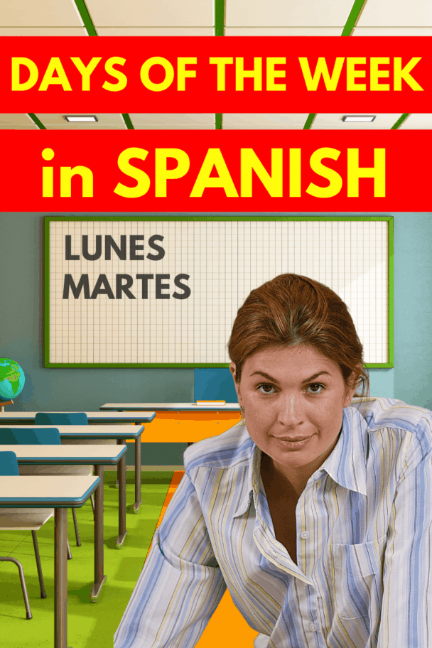 Days of the Week in Spanish — The Ultimate Guide
