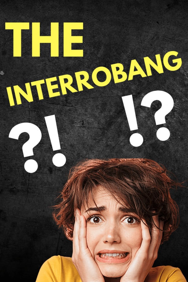 ?! vs. !?: All You Need to Know about the INTERROBANG