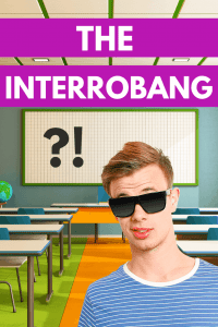 ?! vs. !?: All You Need to Know about the INTERROBANG