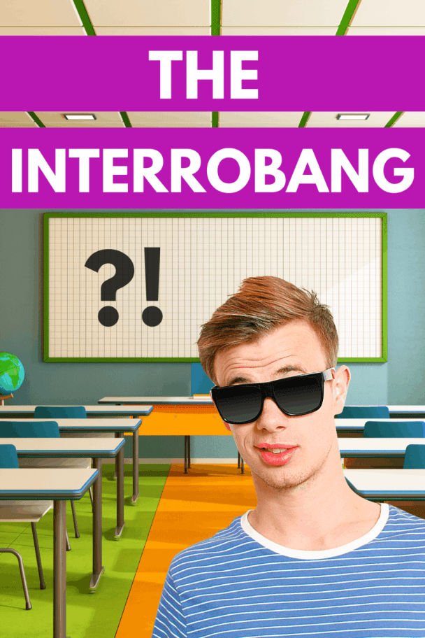 ?! vs. !?: All You Need to Know about the INTERROBANG