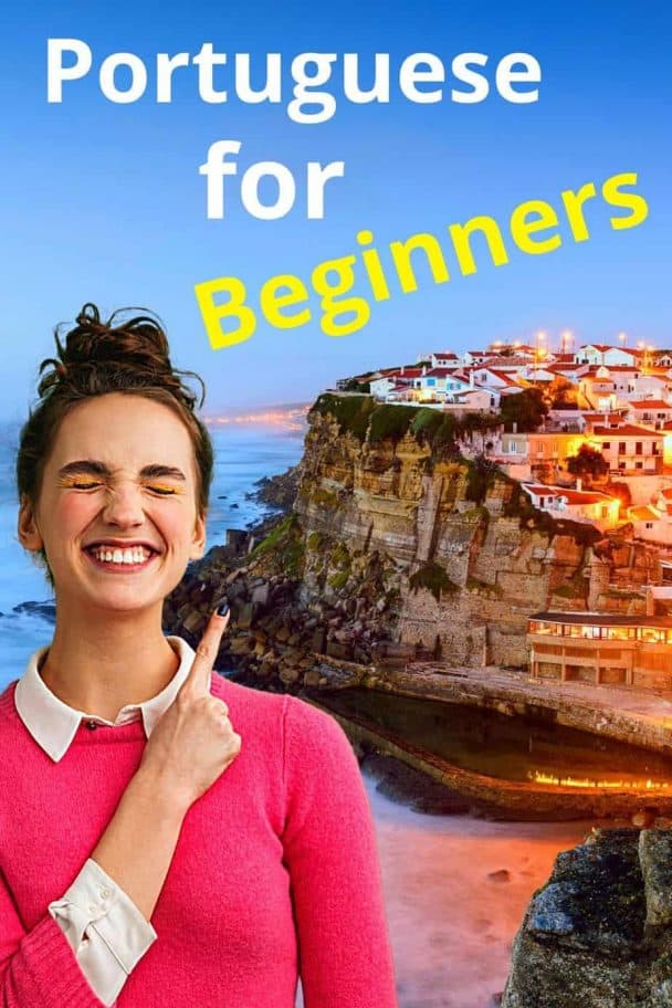 Portuguese: The Ultimate Beginner's Guide