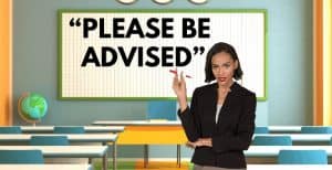 “Please Be Advised”: Meaning & Plenty of Examples