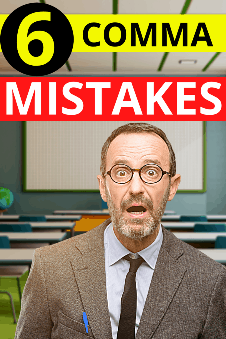 The 6 Most Common Comma Mistakes and How To Fix Them