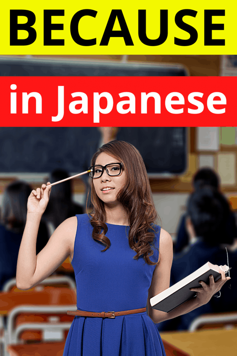 "Because" in Japanese: から Is Your Word of Choice