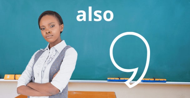 Comma before or after "also": The Definitive Guide