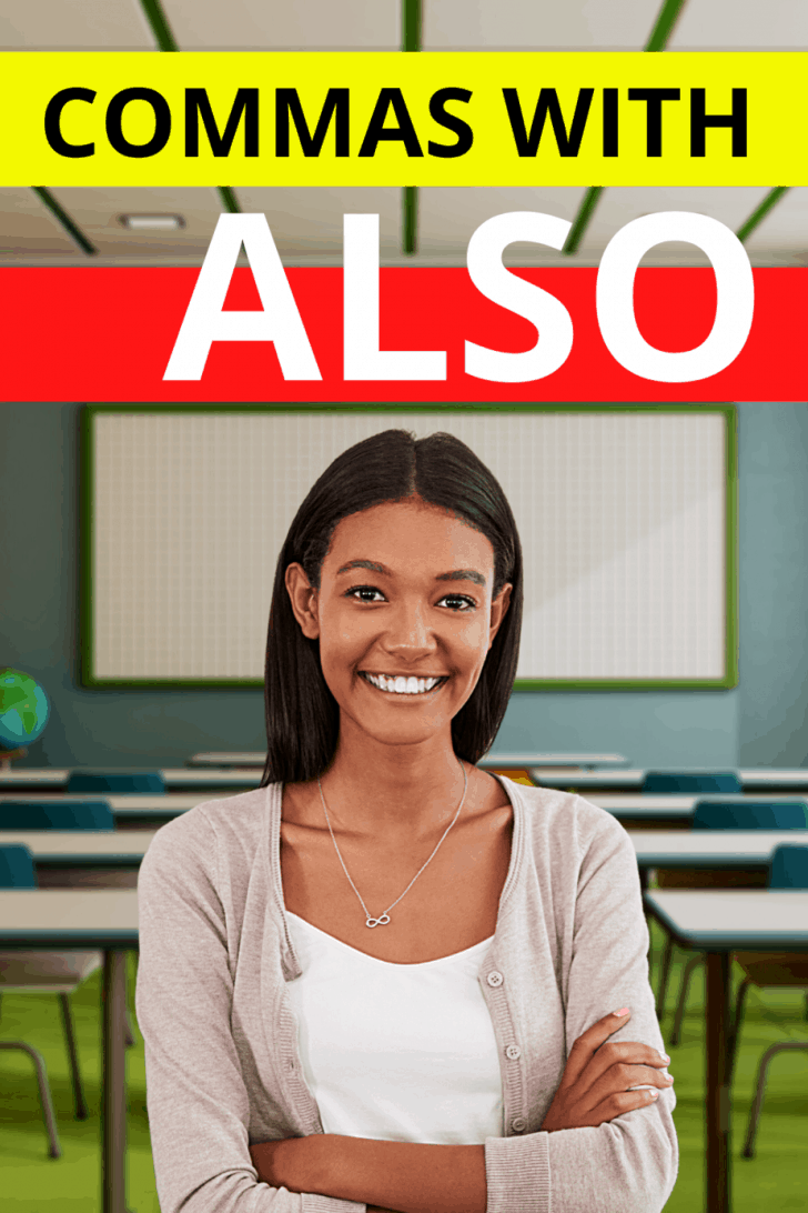 Comma before or after "also": The Definitive Guide