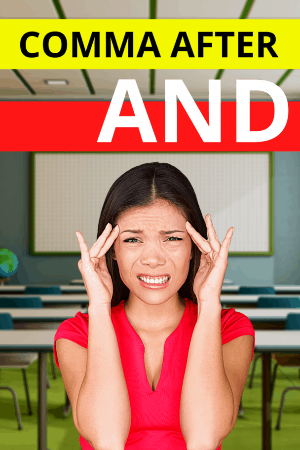 Comma after "and": The Definitive Guide