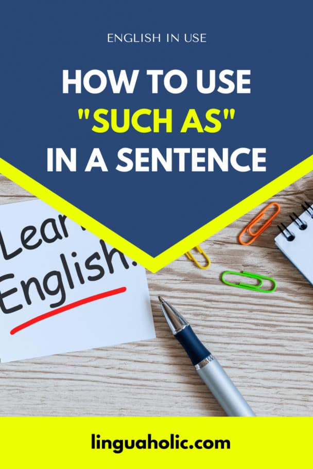 "Such as" in a Sentence — Examples & Context