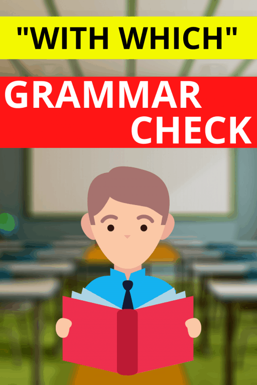 English Grammar: "with which" in a Nutshell