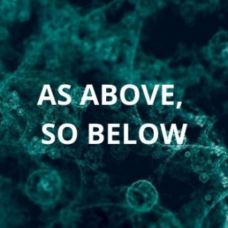 “As above, so below”: Meaning & Interpretation
