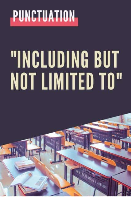 "Including but not limited to" — Comma Rules & Usage