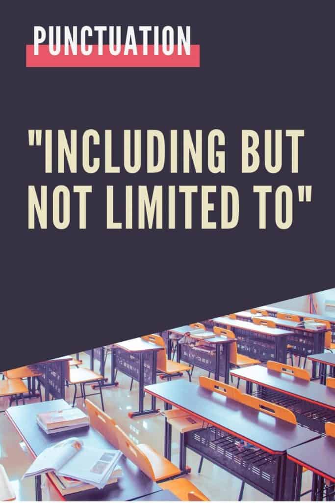 "Including but not limited to" — Comma Rules & Usage