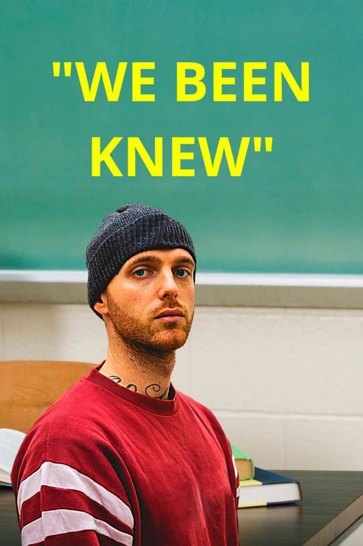 The Meaning of "we been knew" Demystified