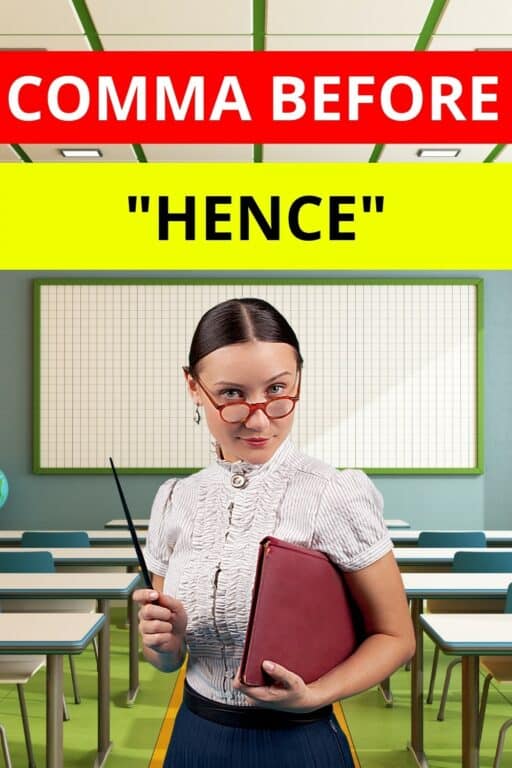 Comma before "hence": The Definitive Guide