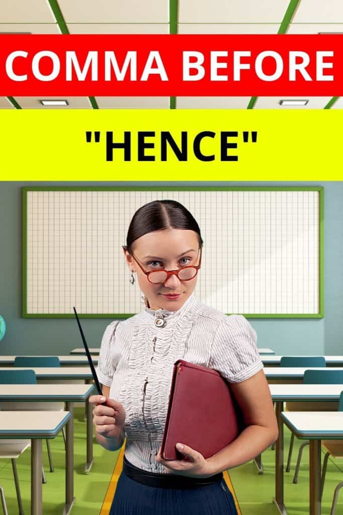 Comma before "hence": The Definitive Guide