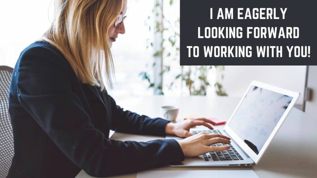 "Looking forward to working with you" in Business Writing