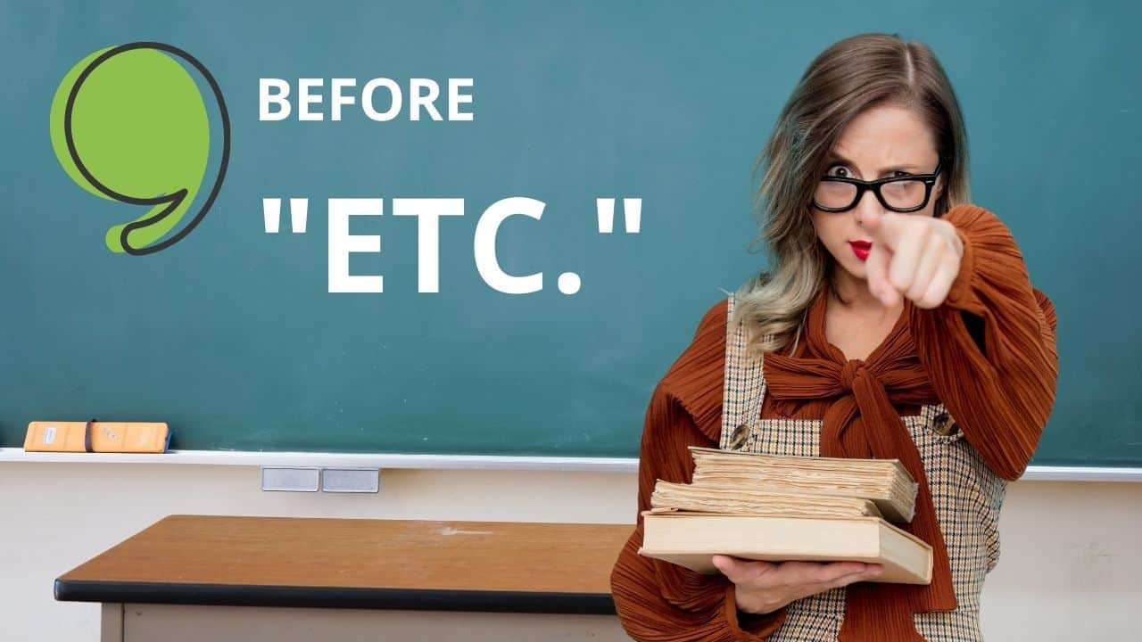Comma before "etc." — The Ultimate Guide