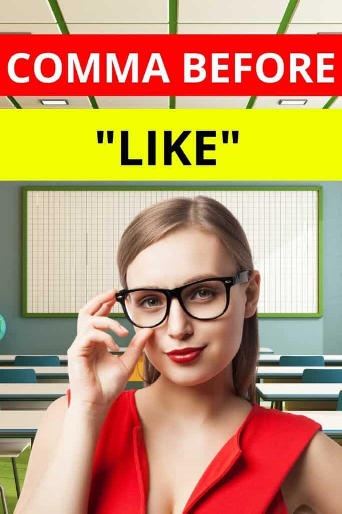 Comma before "like" — A Comprehensive Guide