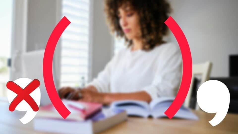 Comma before or after Parenthesis — The Ultimate Guide