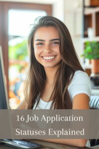 The Meaning Behind 16 Job Application Statuses — Revealed!