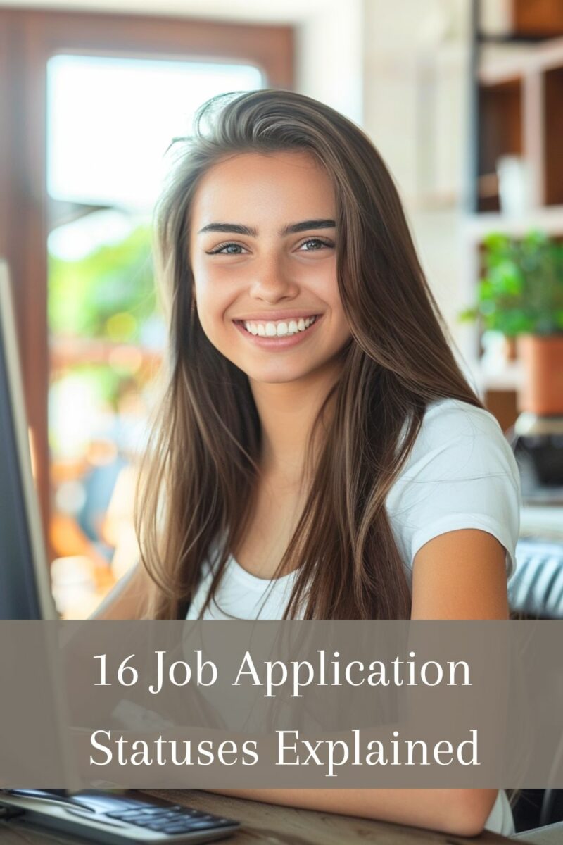 The Meaning Behind 16 Job Application Statuses — Revealed!