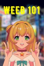 Weeb 101 — From Manga Enthusiast to Internet Meme