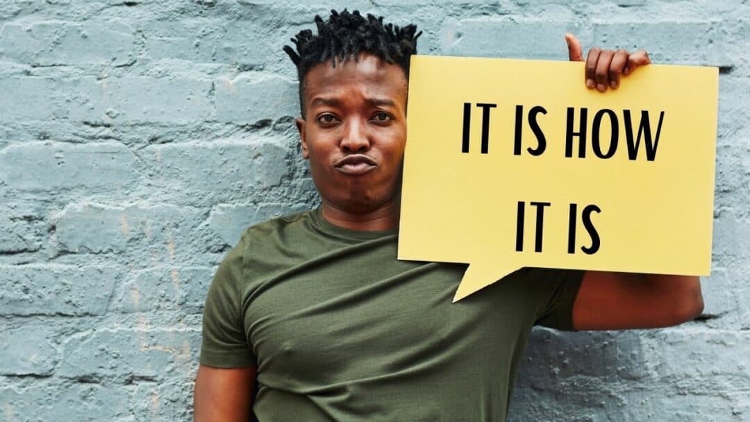 "It is how it is" — Meaning, Context & Examples