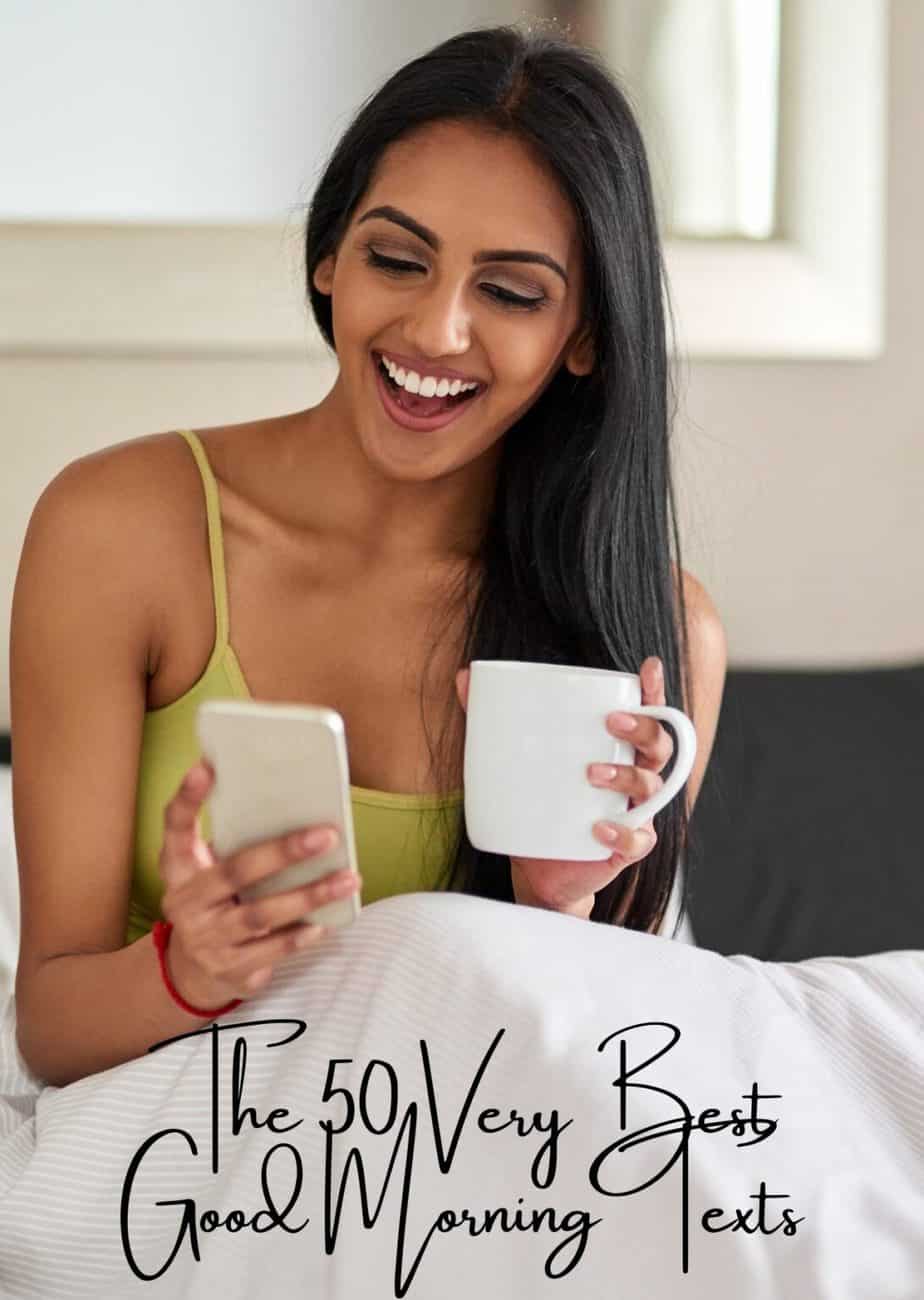 The 50 Best Good Morning Texts — Thoughtful, Funny & Simple