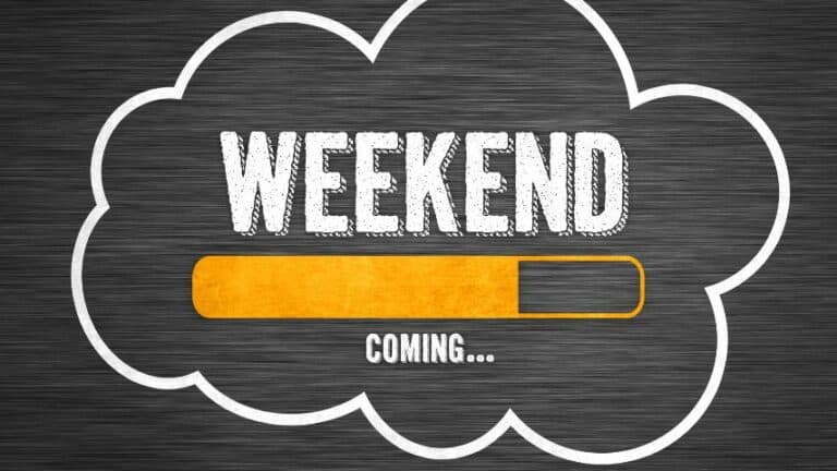 21 Great Ways to Wish Someone for the Upcoming Weekend