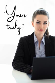 "Yours Truly" in Business Correspondence — with Examples
