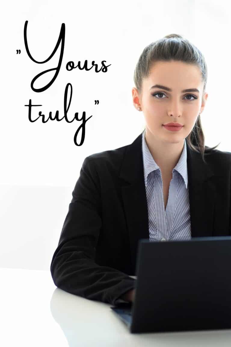  Yours Truly In Business Correspondence With Examples