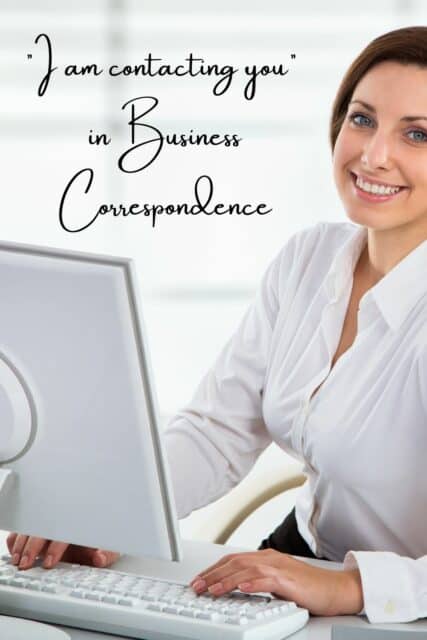 12 Ways to Use “I am contacting you” in E-Mail Writing – Linguablog