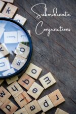 Subordinating Conjunctions — Examples, Lists & Explanations