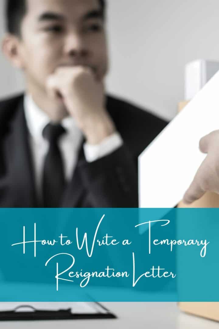 How to Write a Temporary Resignation Letter