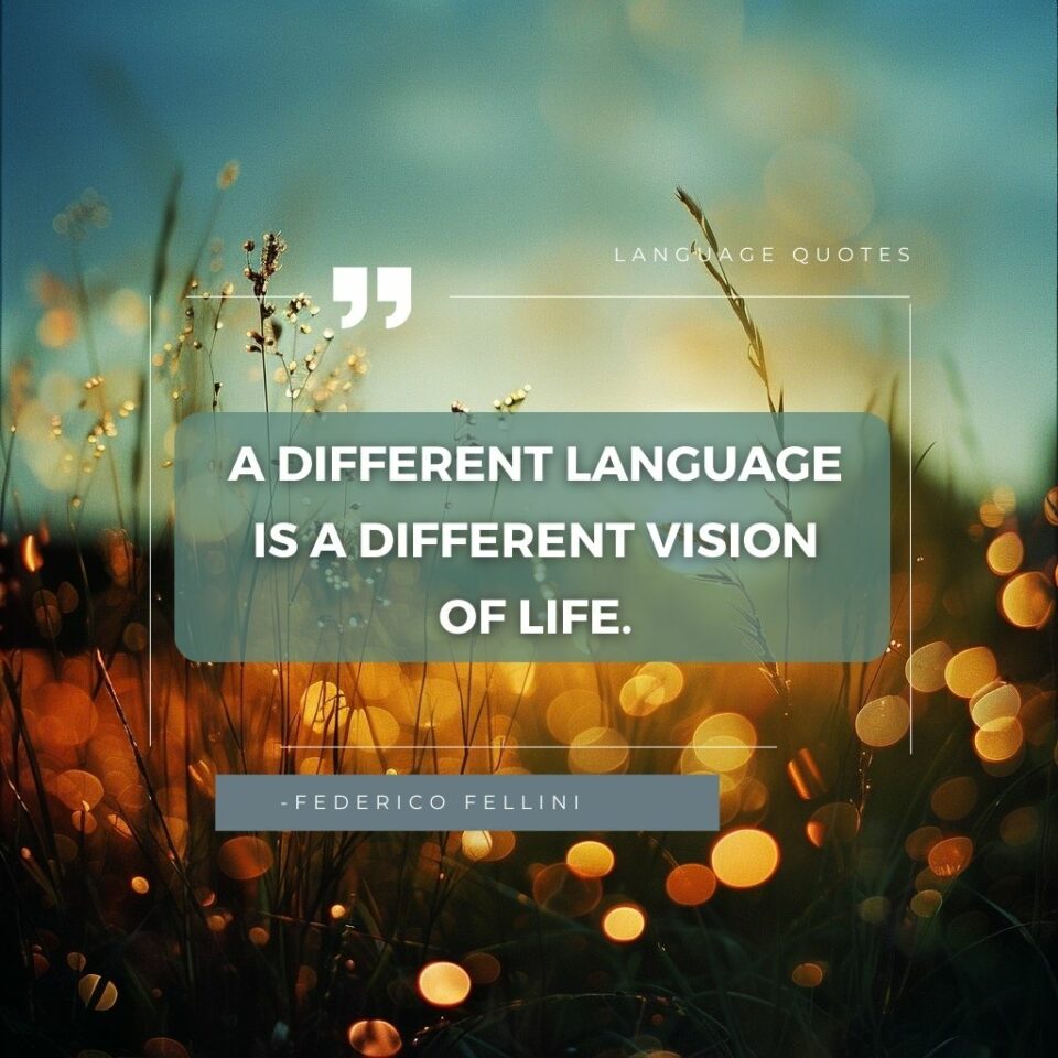 The Top 28 Best Language Quotes – Linguablog