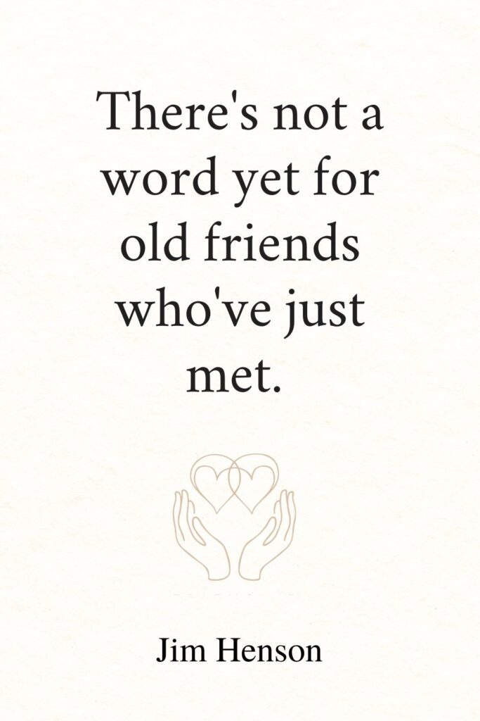 55 Heartwarming Quotes That Prove Friendship Is Everything