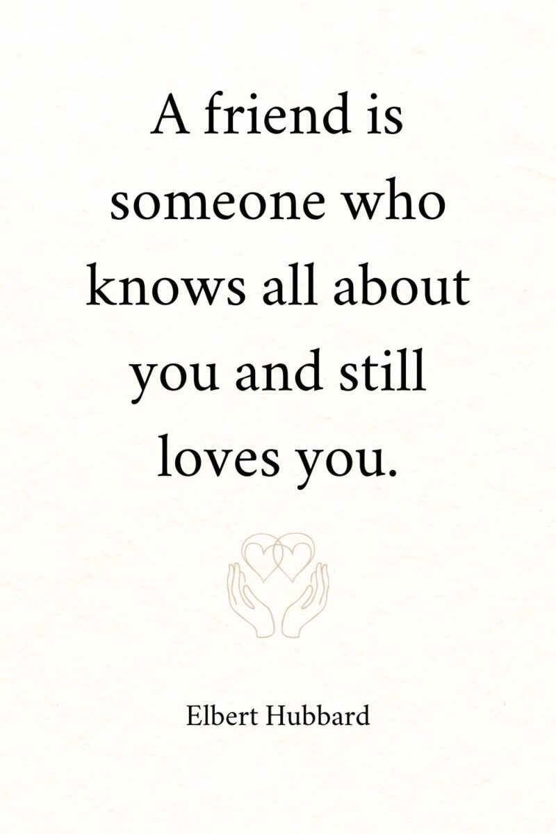 55 Heartwarming Quotes That Prove Friendship Is Everything