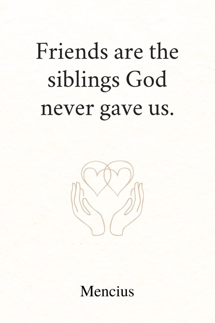 55 Heartwarming Quotes That Prove Friendship Is Everything