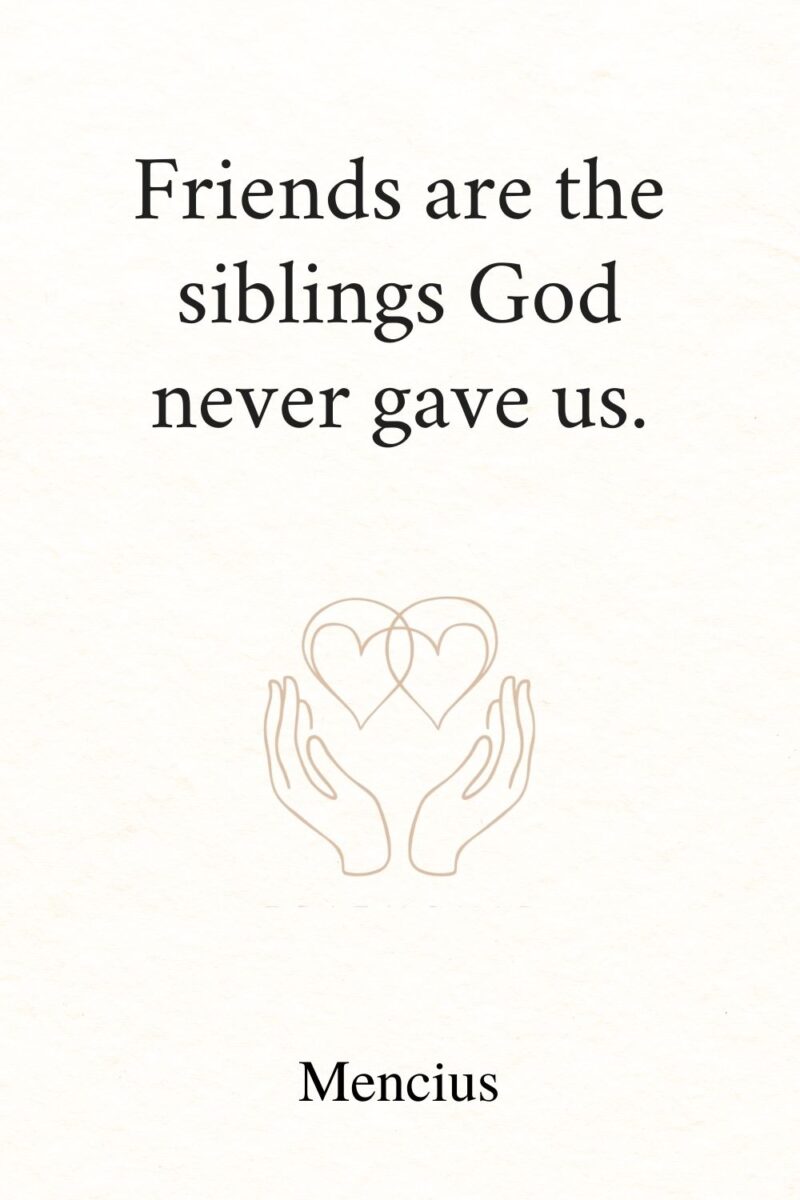 55 Heartwarming Quotes That Prove Friendship Is Everything