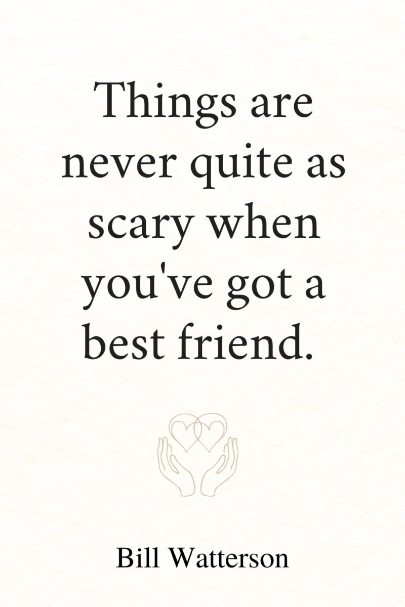 55 Heartwarming Quotes That Prove Friendship Is Everything