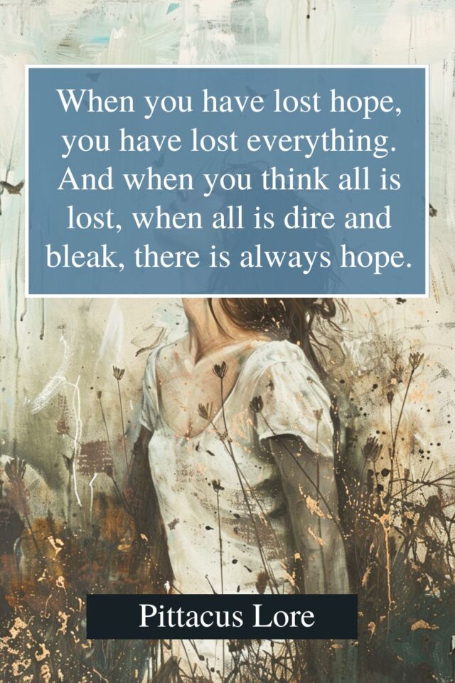 30 Hope Quotes That Illuminate the Power of Optimism in Dark Times