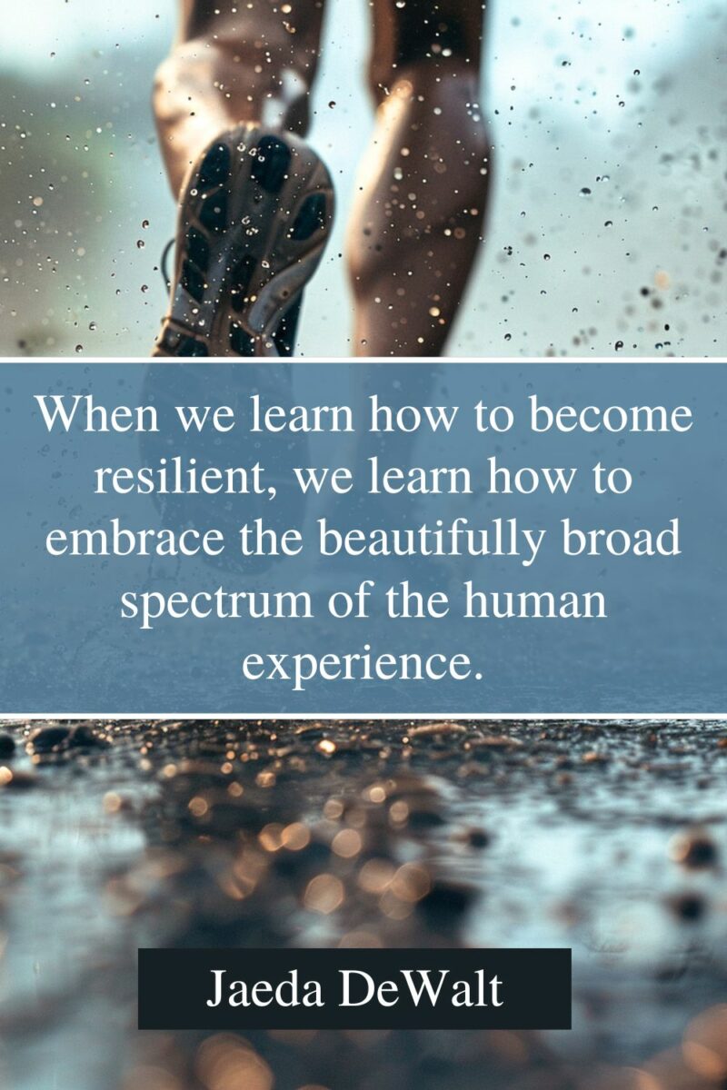 The 40 Best Quotes about Resilience