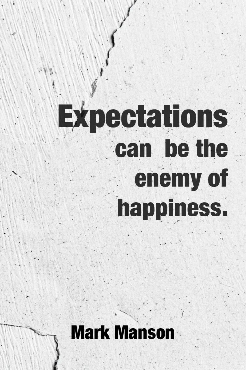 40 Expectations Quotes to Help You Thrive in Life and Relationships ...