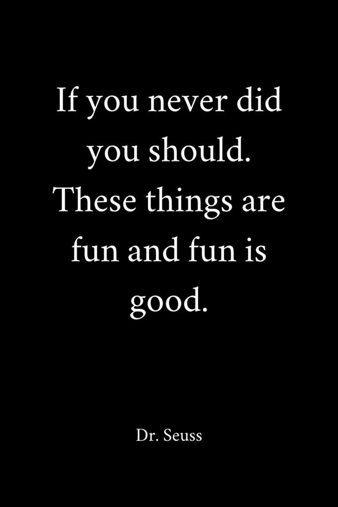 71 Dr. Seuss Quotes to Brighten Your Day