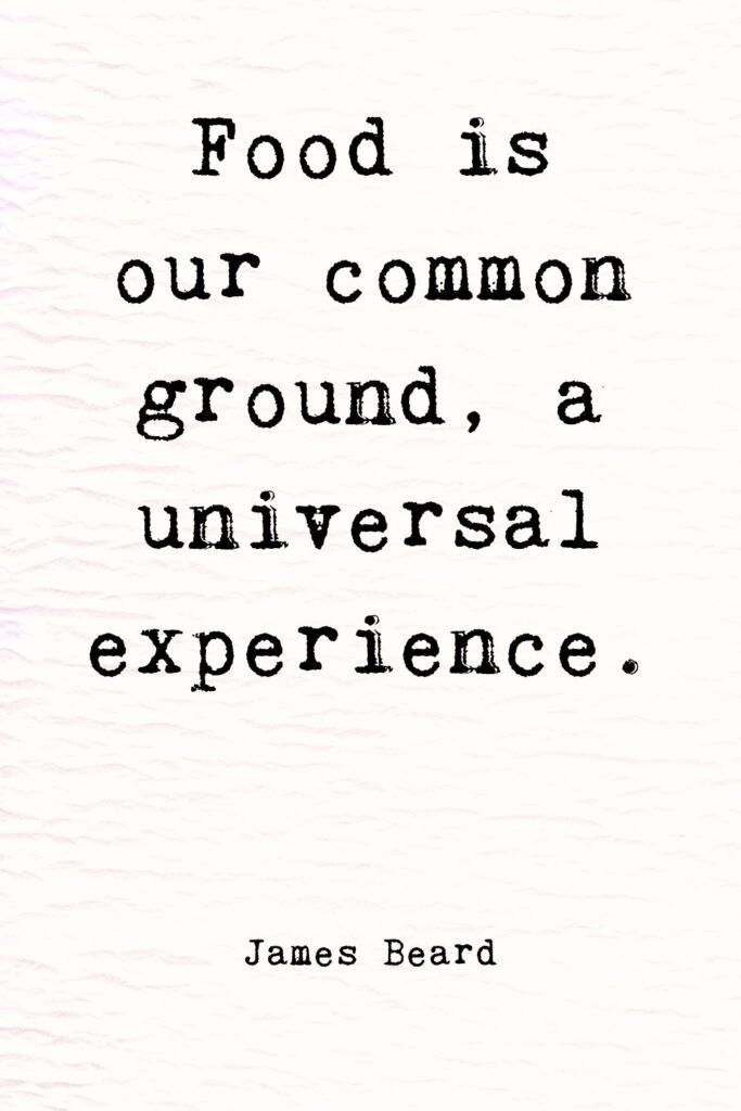 69 Bite-Sized Food Quotes That'll Leave You Hungry for More