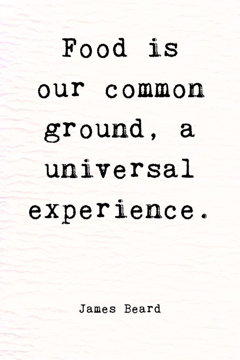 69 Bite-Sized Food Quotes That'll Leave You Hungry for More