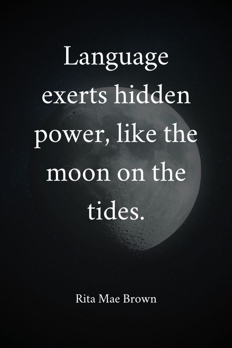76 Lunar Pearls of Wisdom: Moon Quotes to Orbit Your Mind