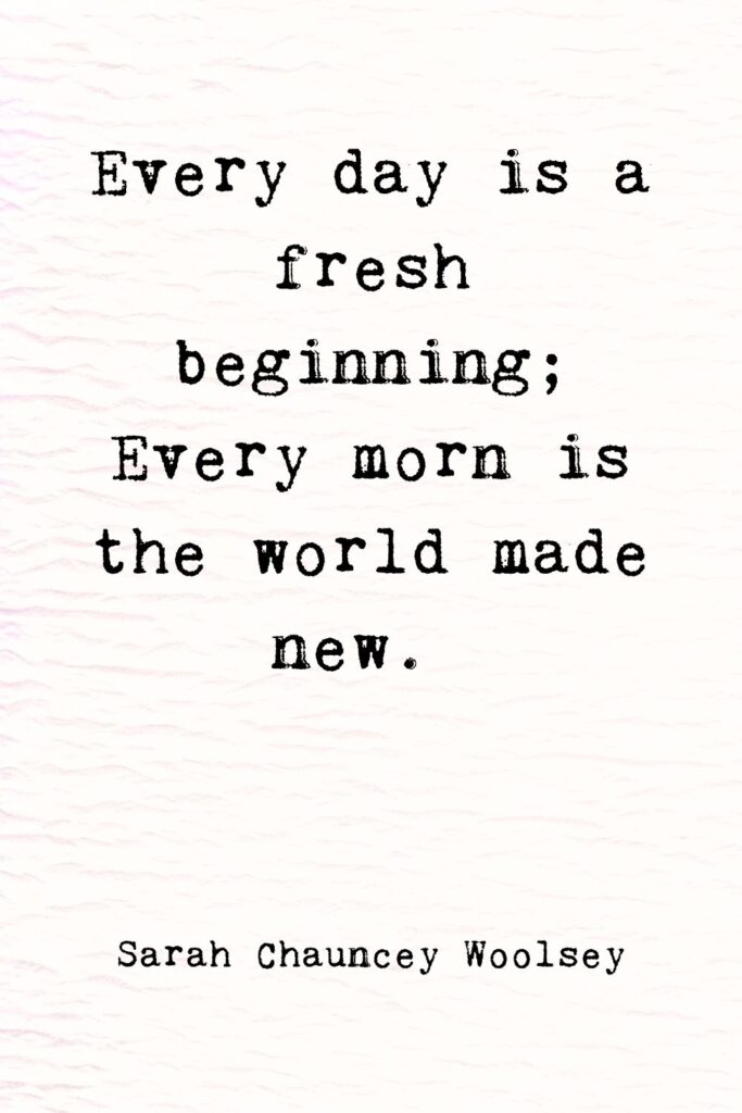 67 Inspiring Quotes to Embrace New Beginnings
