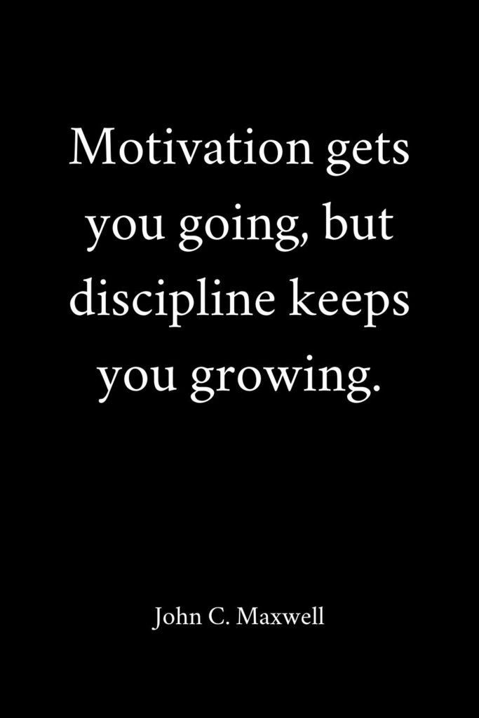 75 Motivational Quotes to Keep You Focused on Your Bigger Goals