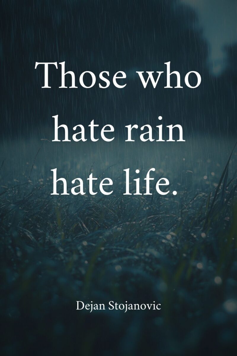 88 Droplets of Wisdom: Rain Quotes from Clouds to Ground